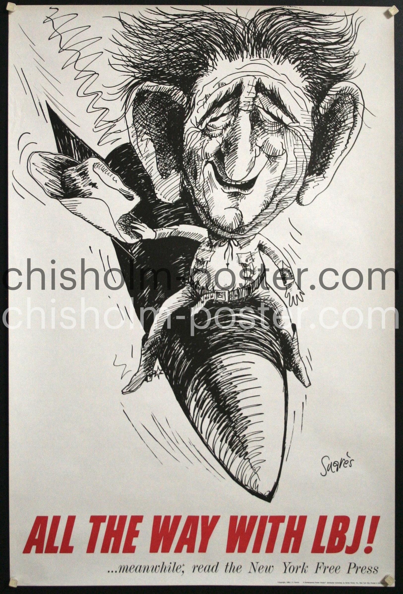 All the Way with LBJ! Meanwhile, Read the New York Free Press ...