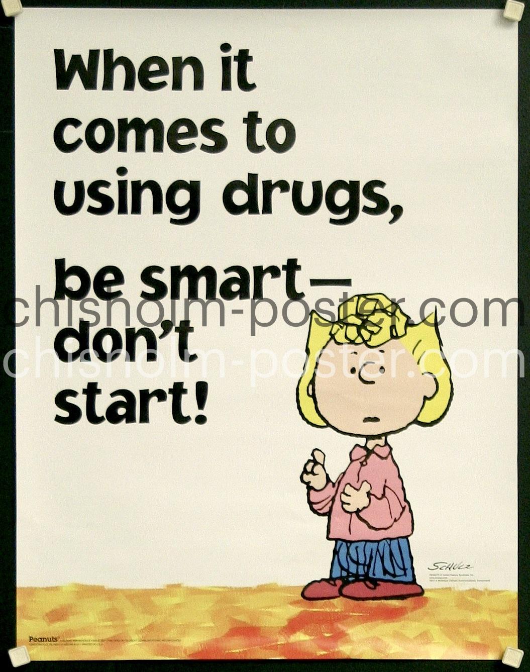Peanuts- When It Comes to Using Drugs, Be Smart- Don't Start ...