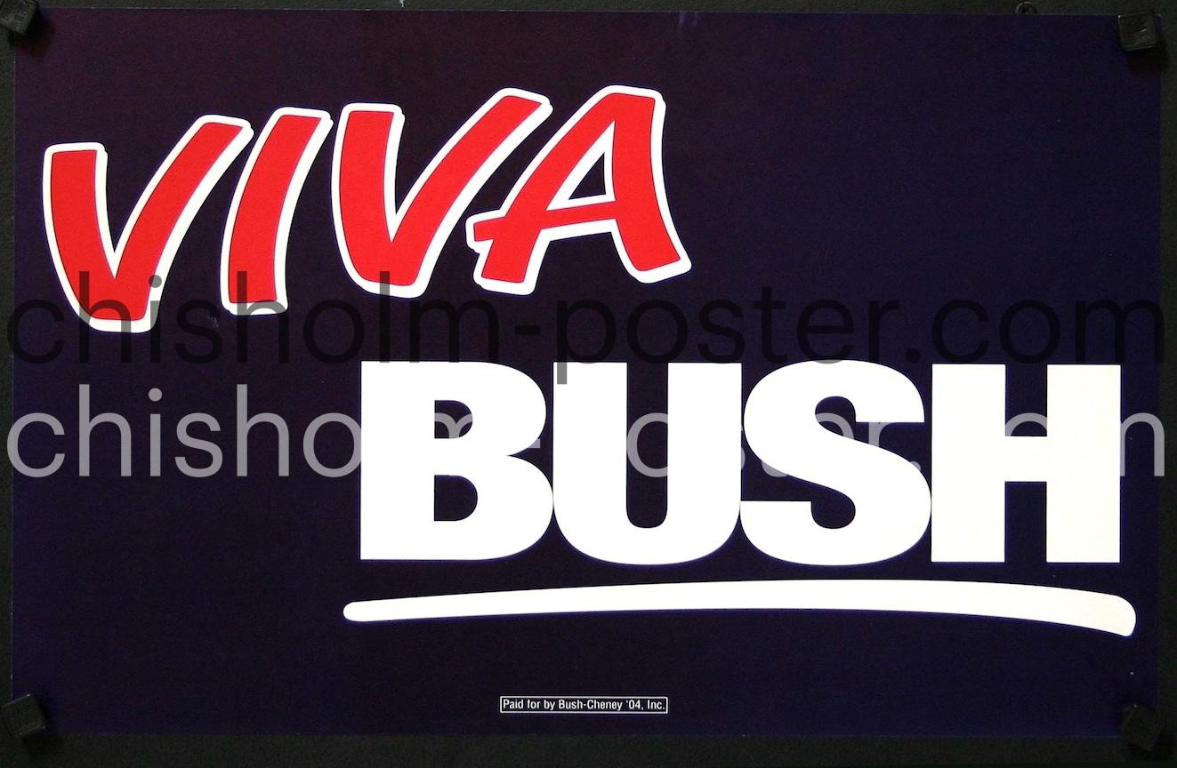 Viva Bush, George Bush, George W. Bush | Original Vintage Poster ...