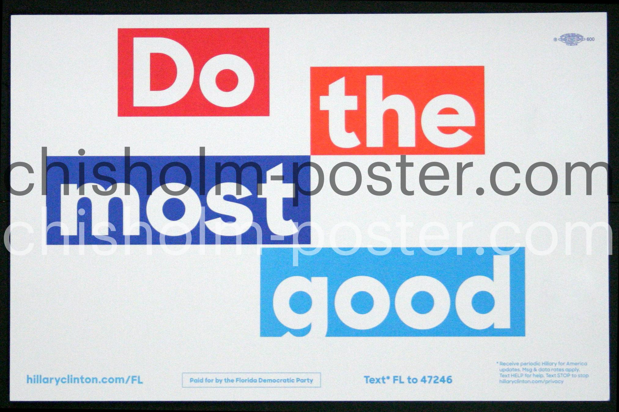 Hillary Clinton - Do The Most Good | Original Vintage Poster | Chisholm ...