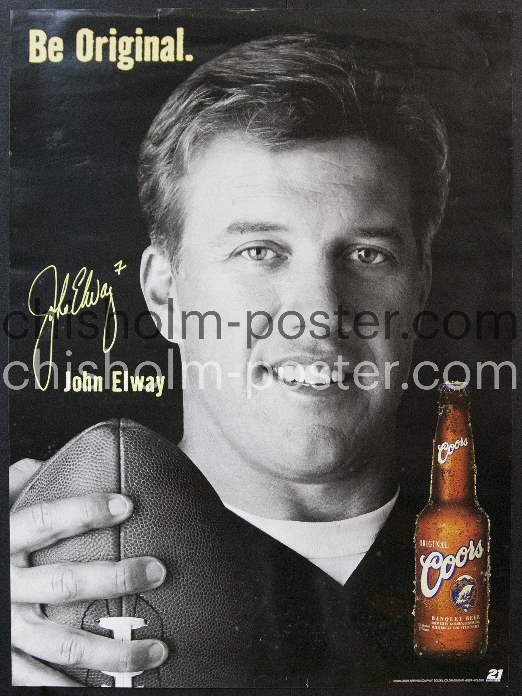 Coors - John Elway - Be Original. | Original Vintage Poster | Chisholm ...