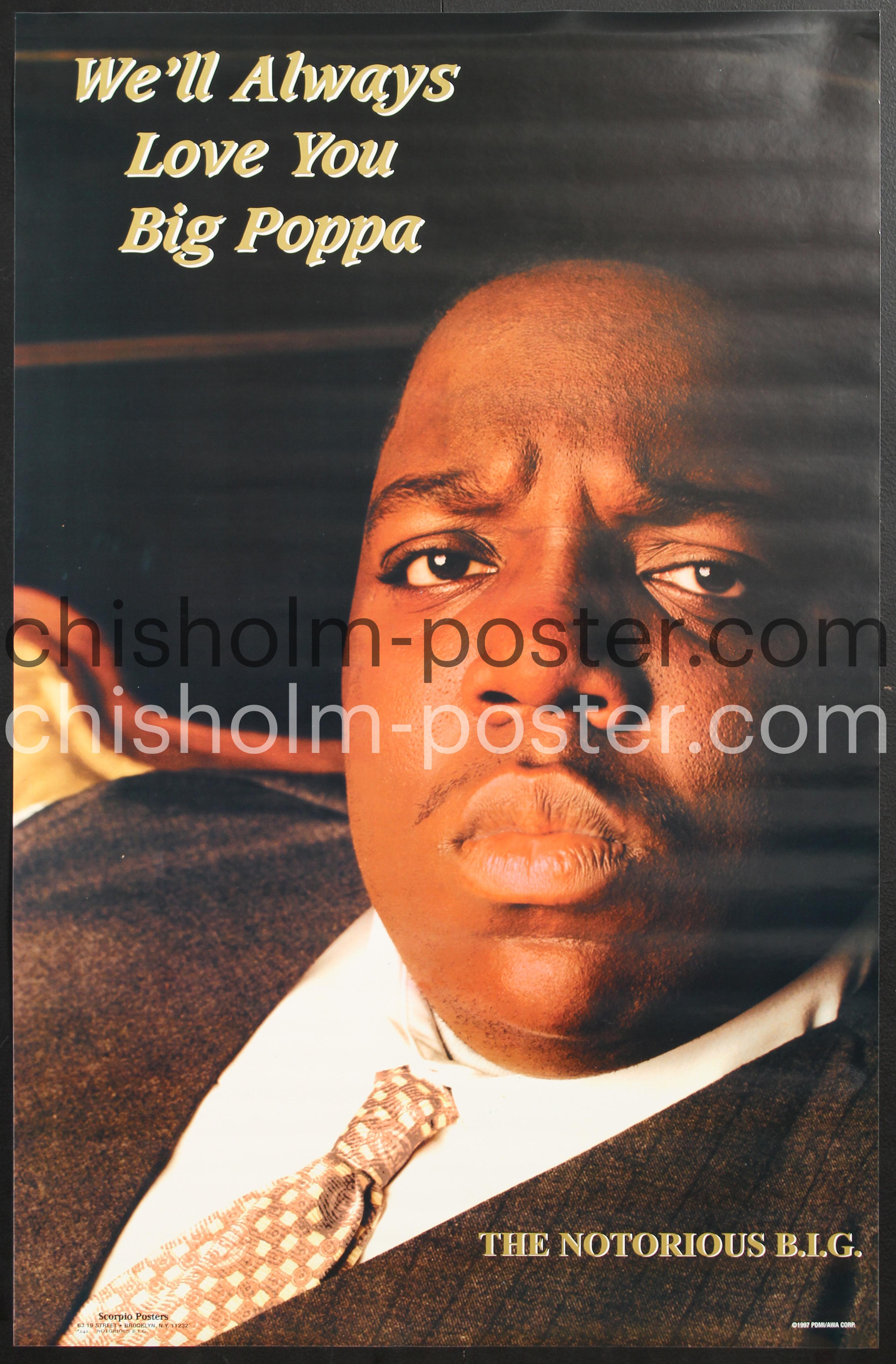We'll Always Love You Big Poppa - The Notorious B.I.G - Biggie Smalls ...