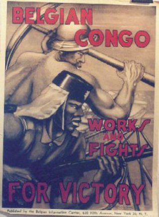 Belgian Congo Works and Fights for Victory | Original Vintage Poster ...