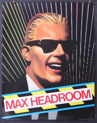 Max Headroom | Original Vintage Poster | Chisholm Larsson Gallery