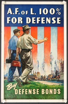 A.F. of L. 100% for Defense - Buy Defense Bonds | Original Vintage ...