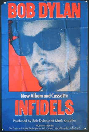 Bob Dylan, Infidels | Original Vintage Poster | Chisholm Larsson Gallery