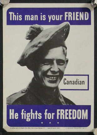 This man is your Friend, He fights for Freedom (Canadian) | Original ...