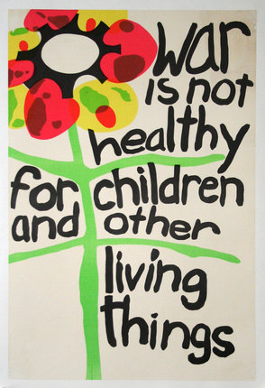 War is Not Healthy for Children and Other Living Things (5) | Original ...