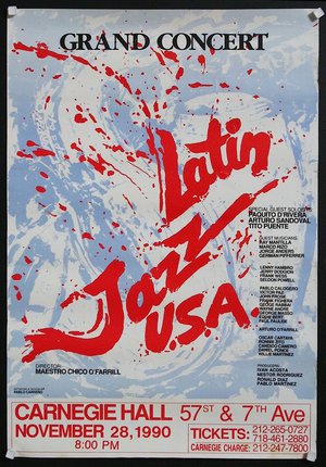 Grand Concert - Latin Jazz U.S.A. Carnegie Hall November 28, 1990 ...